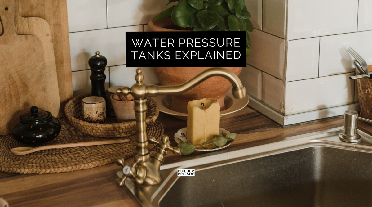 Water Pressure Tanks: What They Do & How to Fix Common Issues – Builder ...